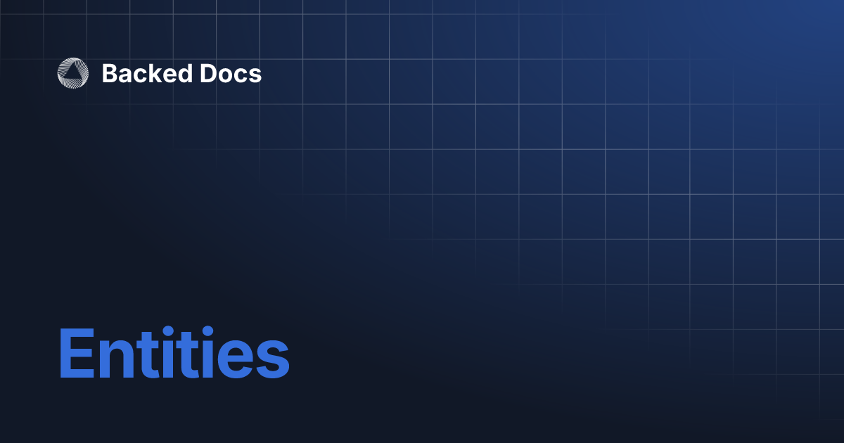 Entities | Backed Docs